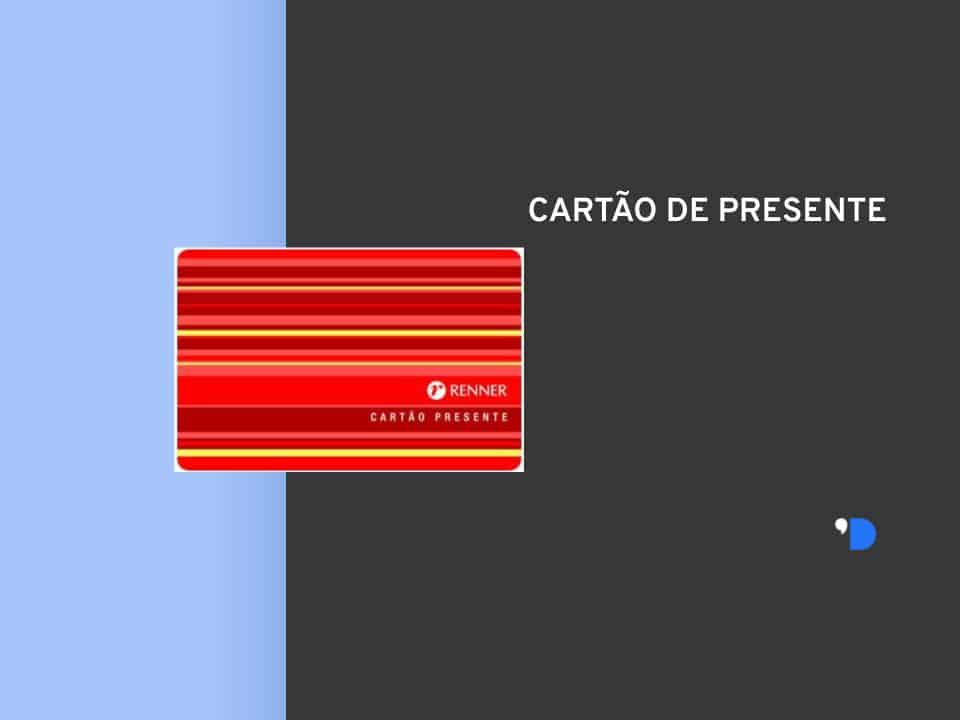 Cartão presente Renner: como solicitar, desbloquear e usá-lo?